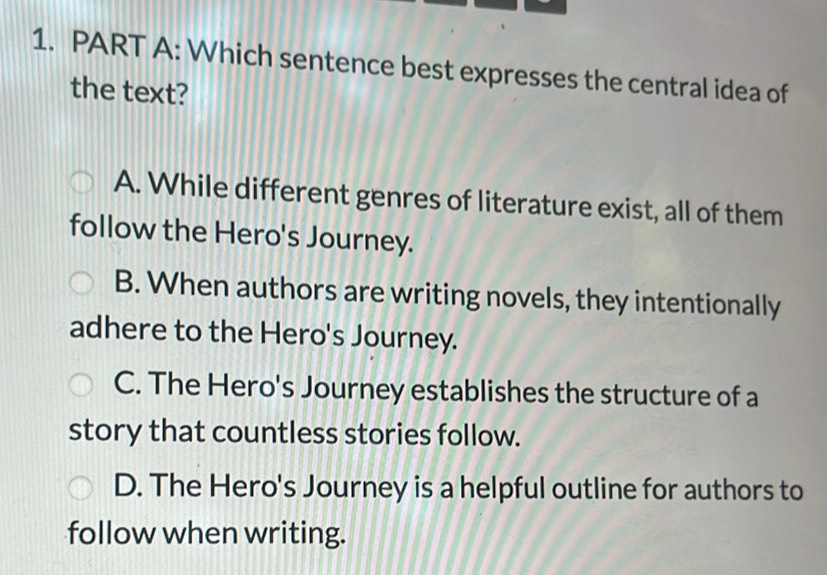 Solved: Which sentence best expresses the central idea of the text? A ...
