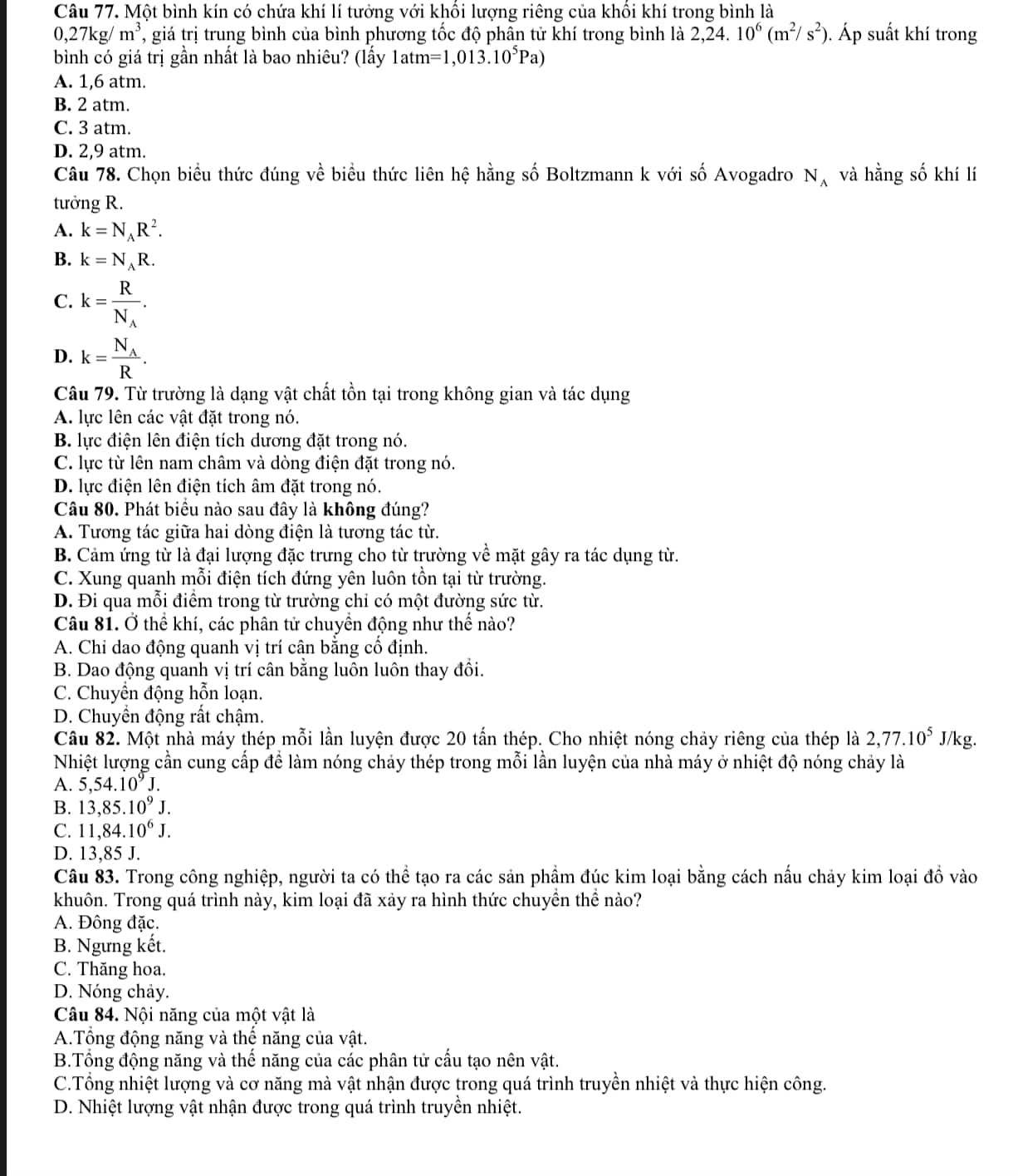 Giải quyết:Một bình kín có chứa khí lí tưởng với khổi lượng riêng của ...