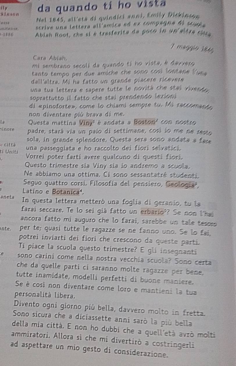 Risolto:kinson da quando ti ho vista Nel 1845, all'etá di quindici anni ...