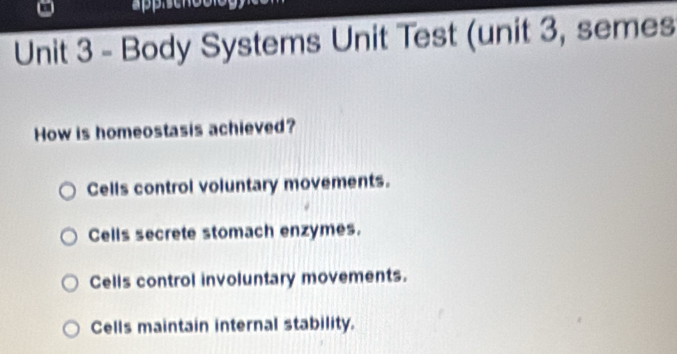 Solved: Body Systems Unit Test (unit 3, semes How is homeostasis ...