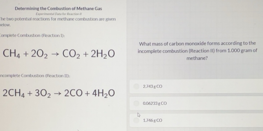 Solved: Determining the Combustion of Methane Gas Experimental Data for ...