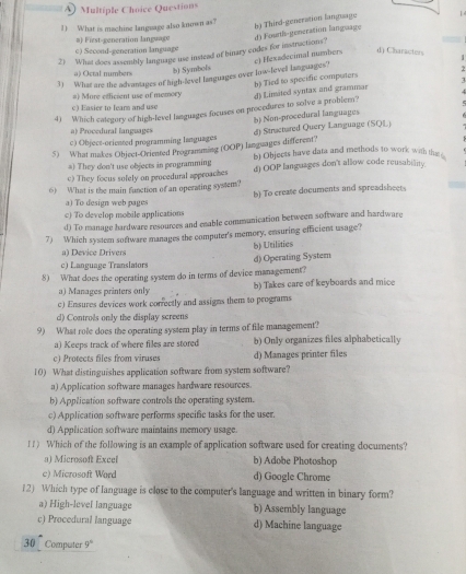 Solved: Questions 1) What is machine language also known as? a) Fiest ...