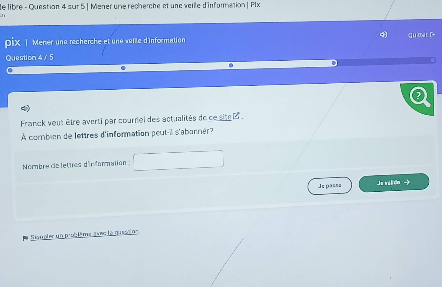 Résolu :de libre - Question 4 sur 5 | Mener une recherche et une veille d’information | Pix Quitt
