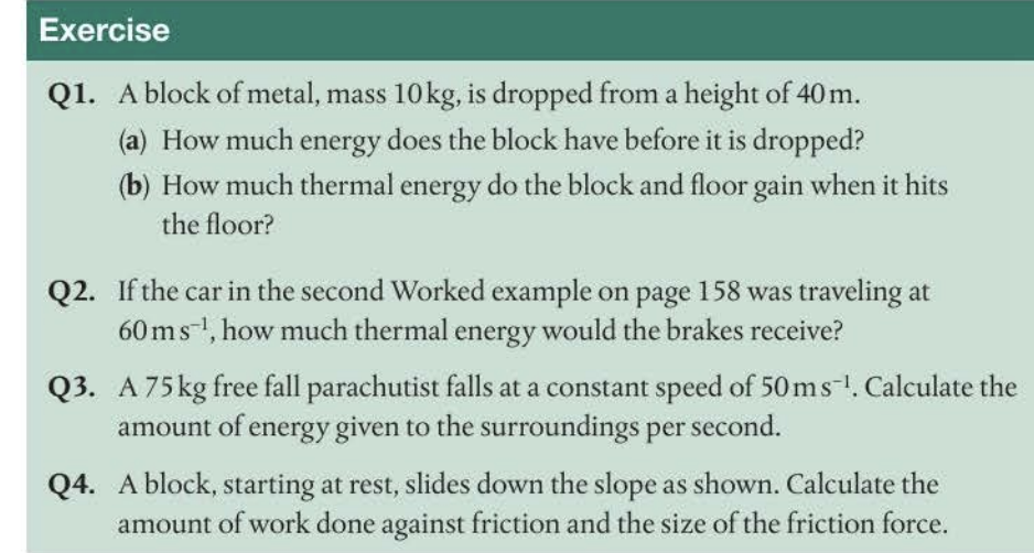 Gelöst:Exercise Q1. A block of metal, mass 10kg, is dropped from a ...