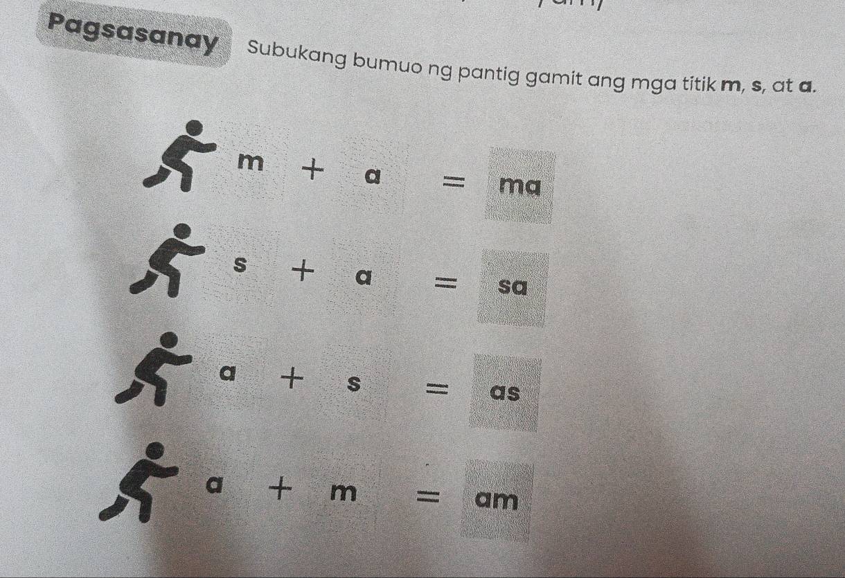 Solved: Pagsasanay Subukang bumuo ng pantig gamit ang mga titik m, s ...