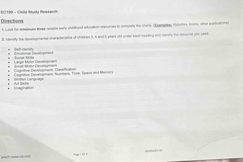Solved: EC100 - Child Study Research Directions 1. Look for minimum three reliable early childho ...