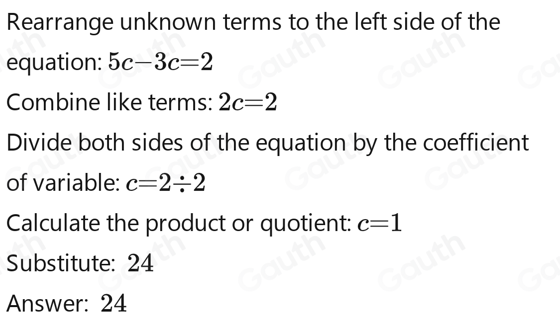 Solved: If 5c-2=3c , then 24c= 6 8 16 24 [Math]
