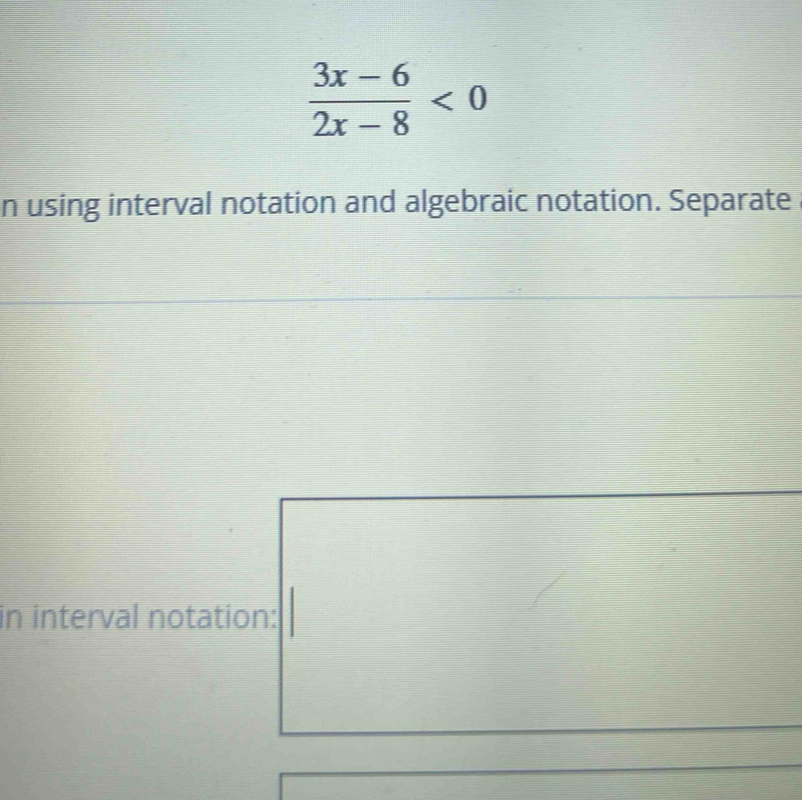 Solved: (3x-6)/2x-8
