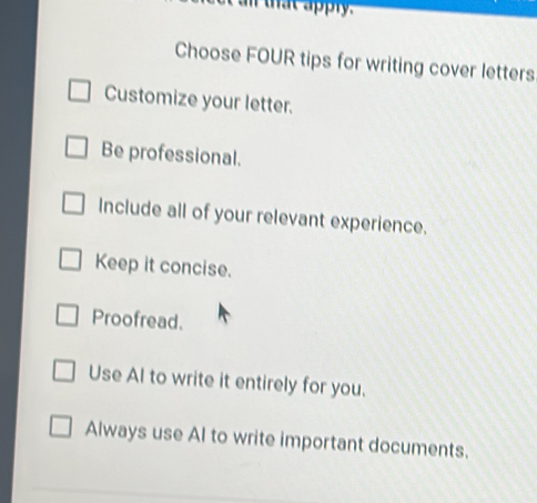 Solved: an that apply. Choose FOUR tips for writing cover letters ...