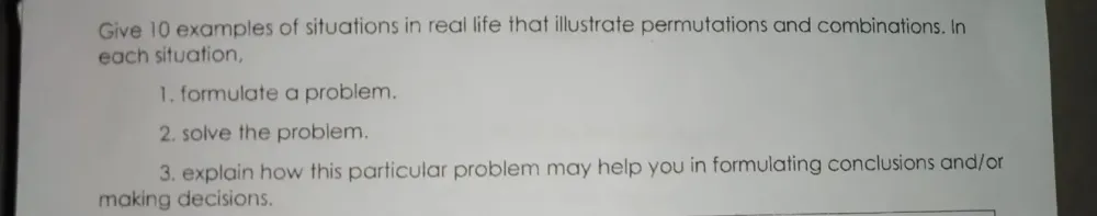 Solved: Give 10 examples of situations in real life that illustrate ... Solved: Give 10 examples of situations in real life that illustrate ...