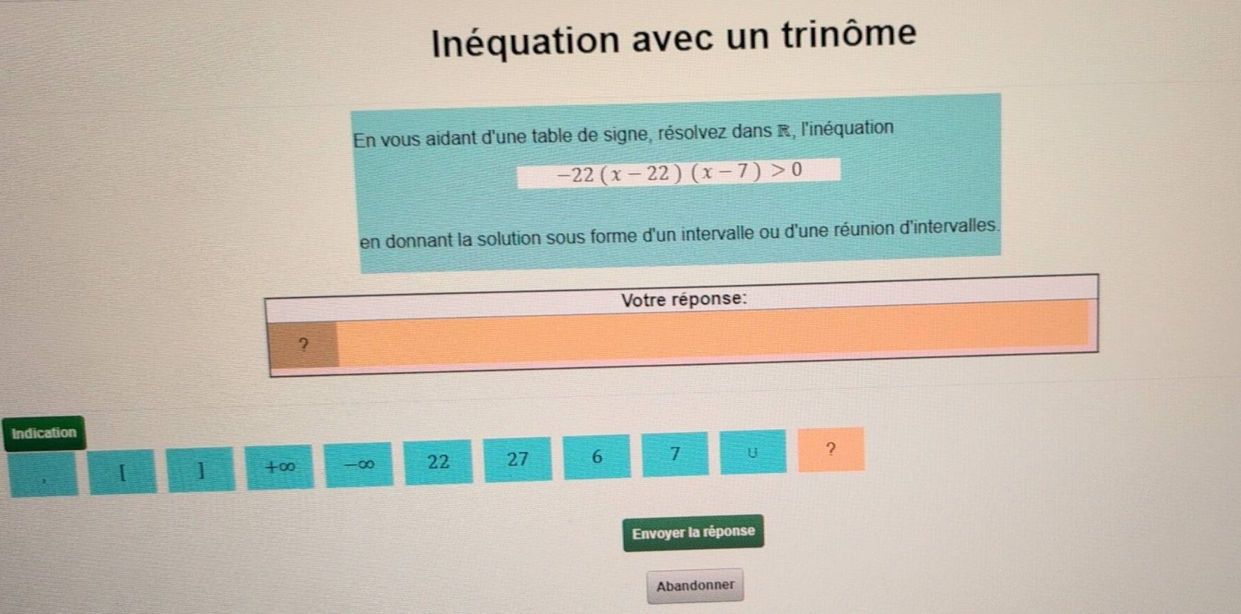 Résolu :Inéquation avec un trinôme En vous aidant d'une table de signe ...