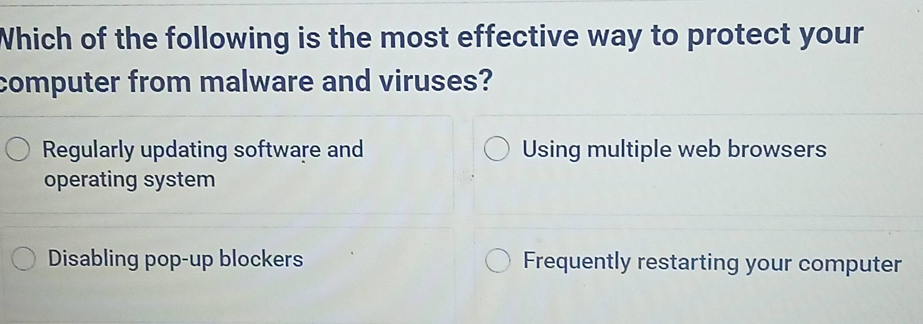 Solved: Which of the following is the most effective way to protect ...