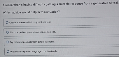 Solved: A researcher is having difficulty getting a suitable response ...
