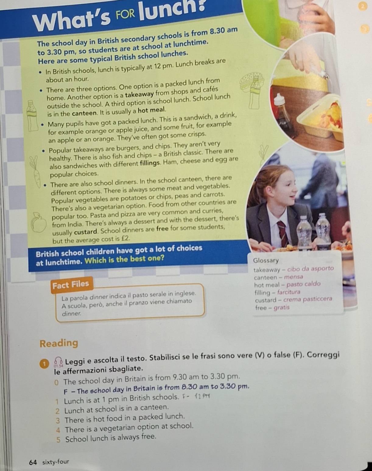 Risolto:What's for lunch? The school day in British secondary schools ...