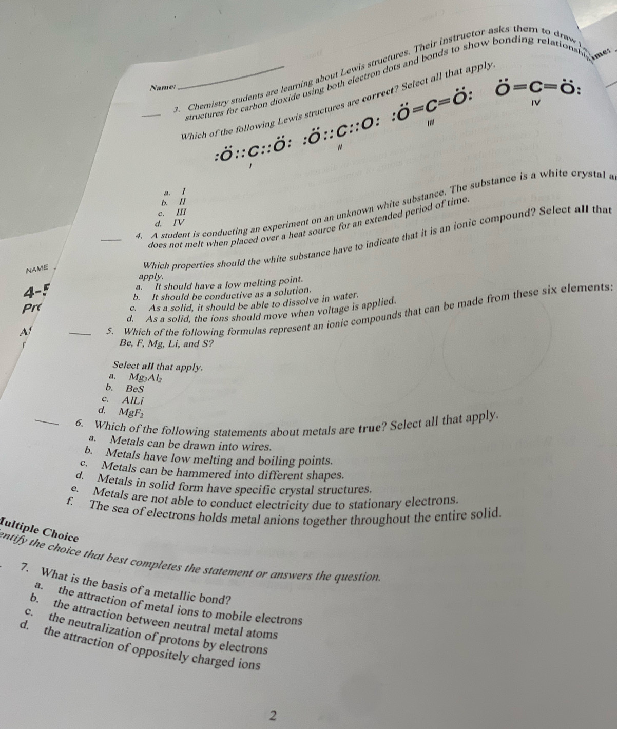 Solved: Chemistry students are learning about Lewis structures. Their ...