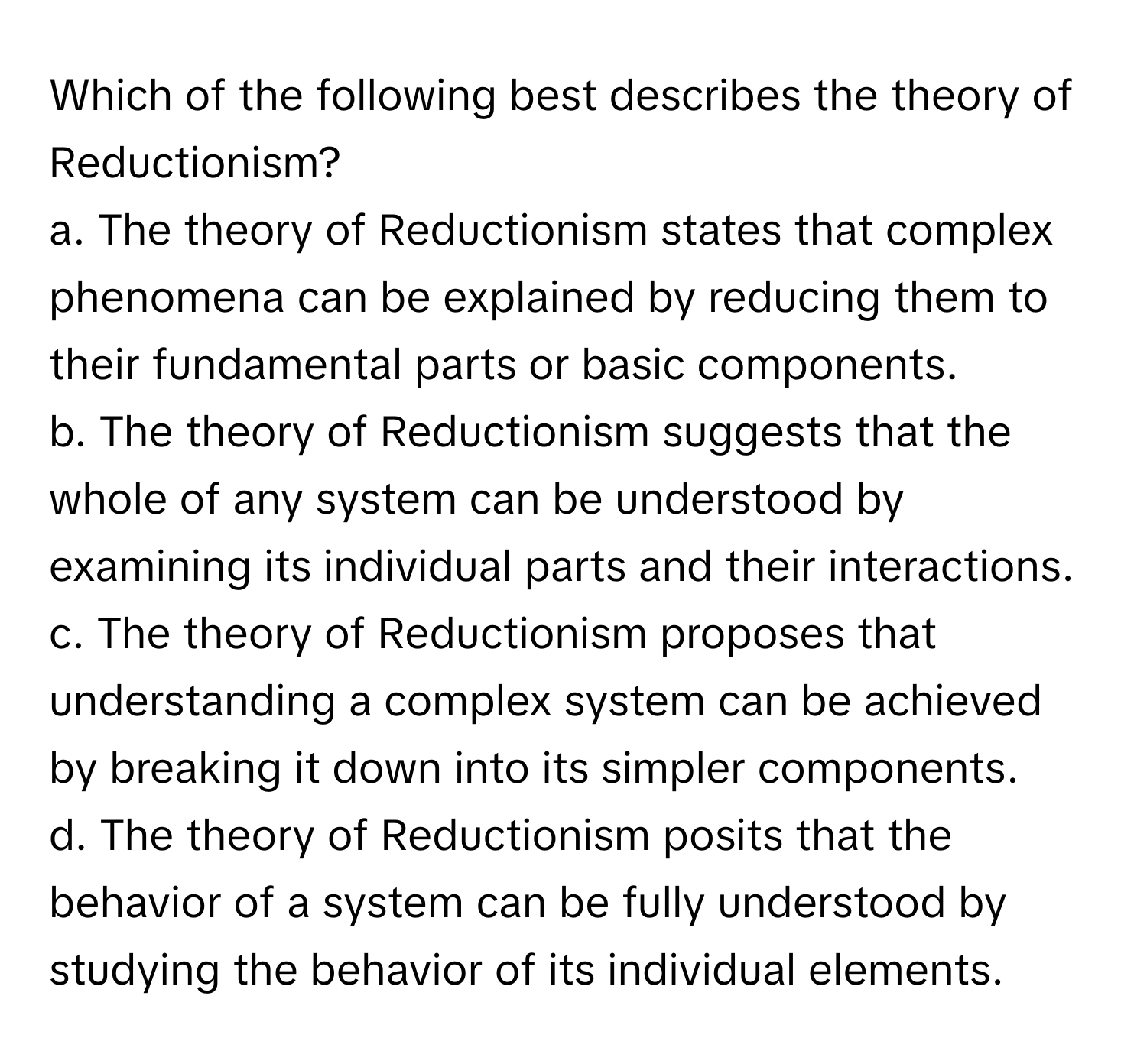 Solved: Which of the following best describes the theory of ...