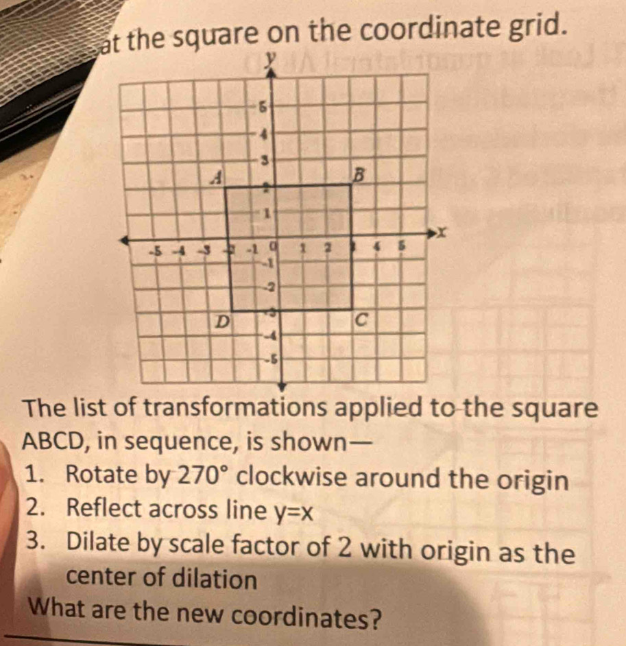 Solved: at the square on the coordinate grid. The list of ...