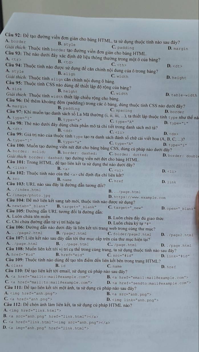 Giải quyết:Để tạo đường viền đơn giản cho bảng HTML, ta sử dụng thuộc ...