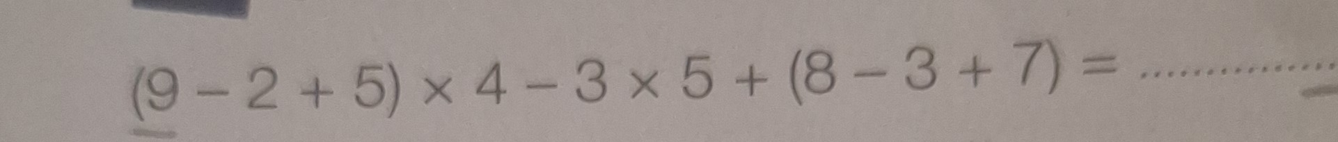Risolto:(9-2+5)* 4-3* 5+(8-3+7)=