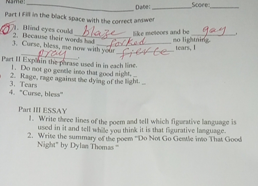 Solved: Name:_ Score:_ Date:_ Part I Fill in the black space with the ...