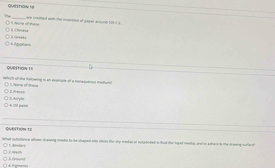 Solved: The_ are credited with the invention of paper around 105 C.E. 1 ...