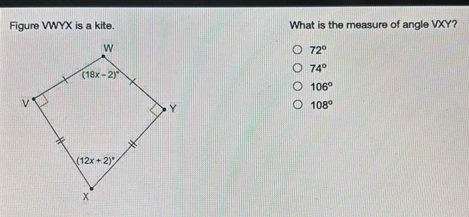 Solved: Figure VWYX is a kite. What is the measure of angle VXY? 72° 74 ...