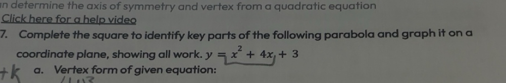 Solved: an determine the axis of symmetry and vertex from a quadratic ...