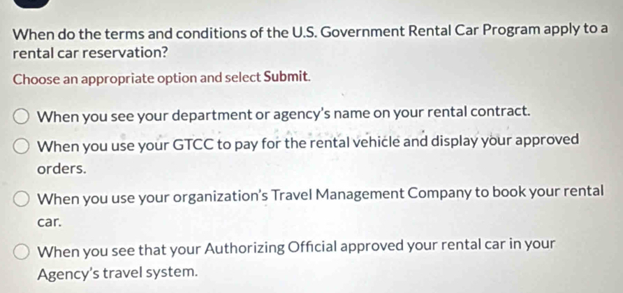 Solved: When do the terms and conditions of the U.S. Government Rental ...