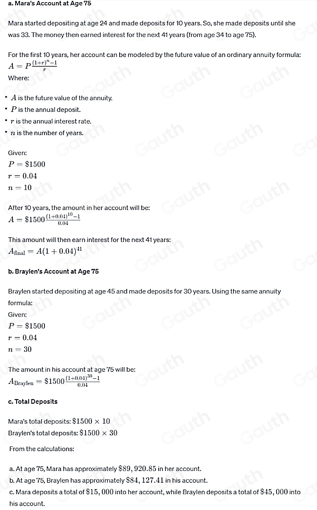 Solved: Mara and Braylen are both age 75. When Mara was 24 years old ...