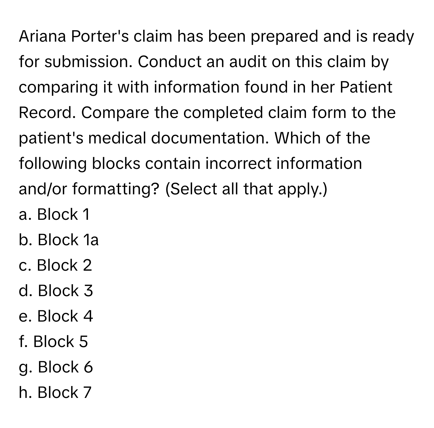 Solved: Ariana Porter's claim has been prepared and is ready for ...