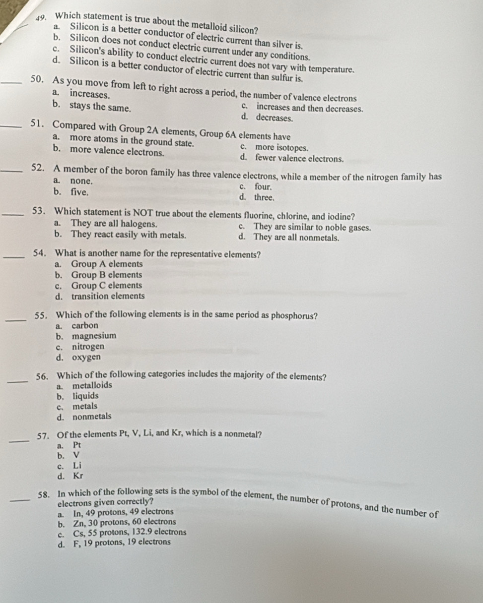 تم الحل:Which statement is true about the metalloid silicon? a. Silicon ...