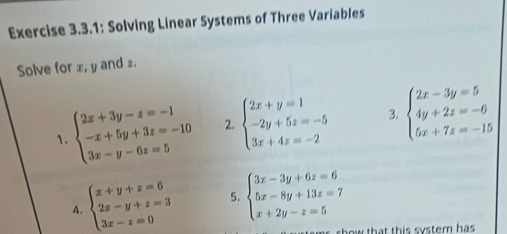 Solved: Exercise 3.3.1: Solving Linear Systems of Three Variables Solve ...
