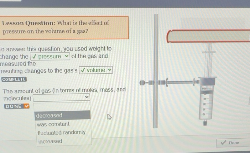 Solved: Lesson Question: What is the effect of pressure on the volume ...
