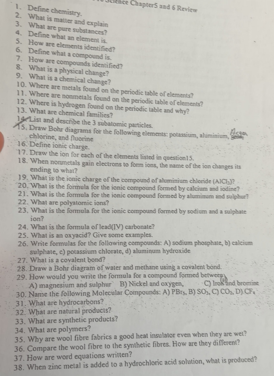 Solved: cience Chapter5 and 6 Review 1. Define chemistry. 2. What is ...