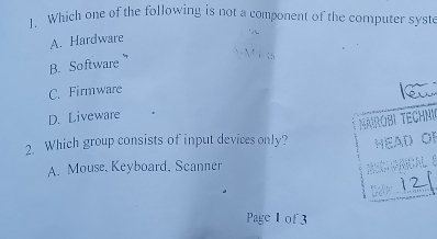 Solved: Which one of the following is not a component of the computer ...