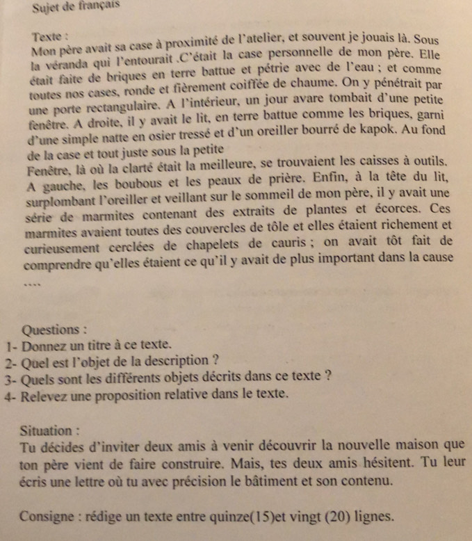 Solved: Sujet de françaís Texte : Mon père avait sa case à proximité de ...