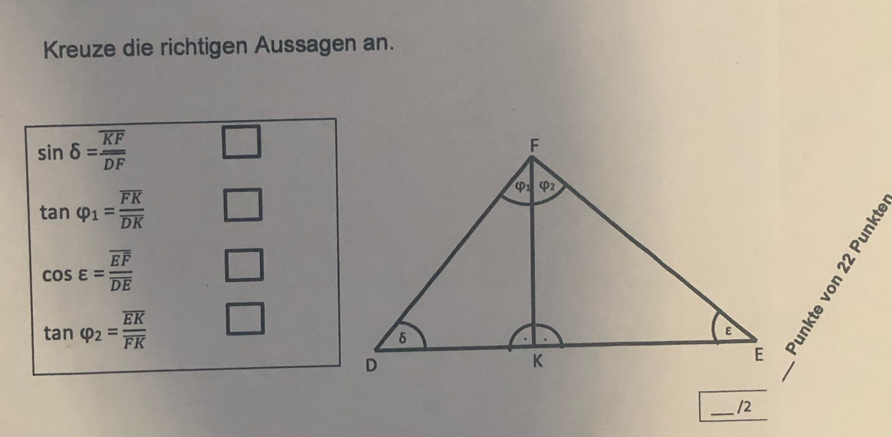 Gelöst:Kreuze die richtigen Aussagen an. sin delta =frac overline ...
