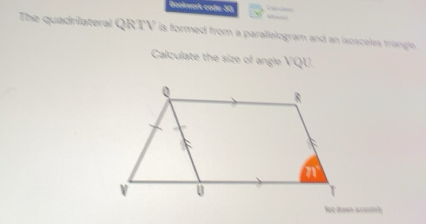 Solved: Bookwork code: 30 abowed The quadrilateral QRTV is formed from ...