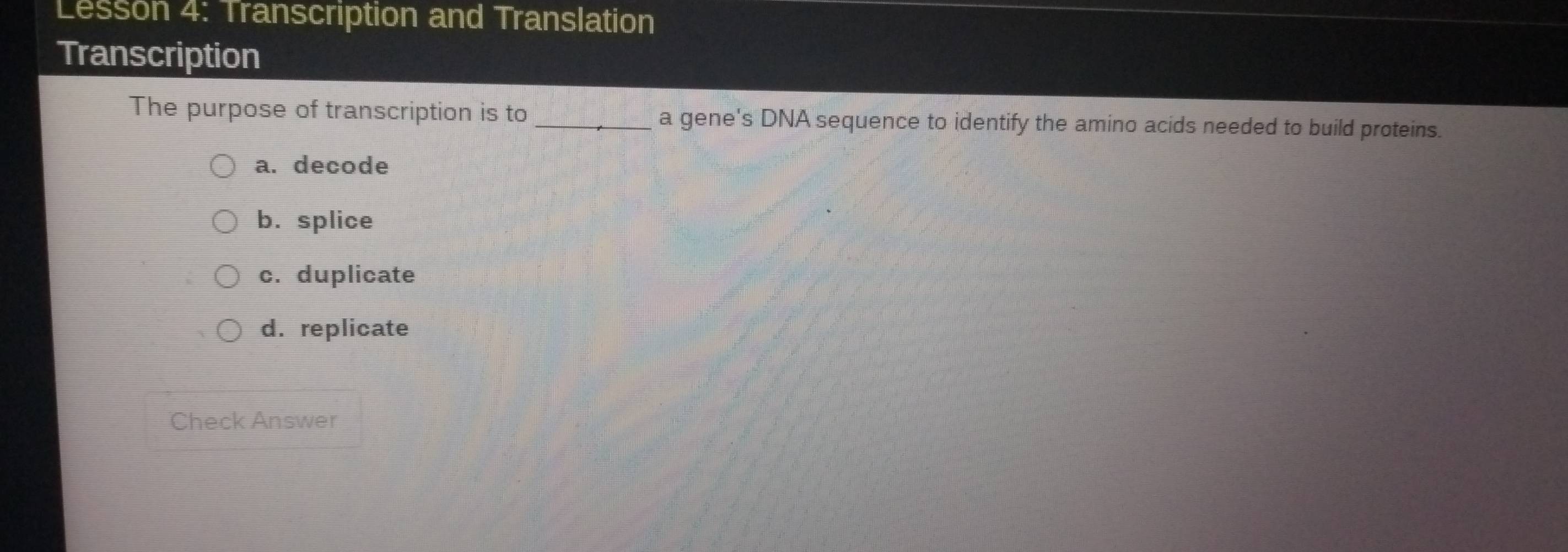 Solved: Lesson 4: Transcription and Translation Transcription The ...