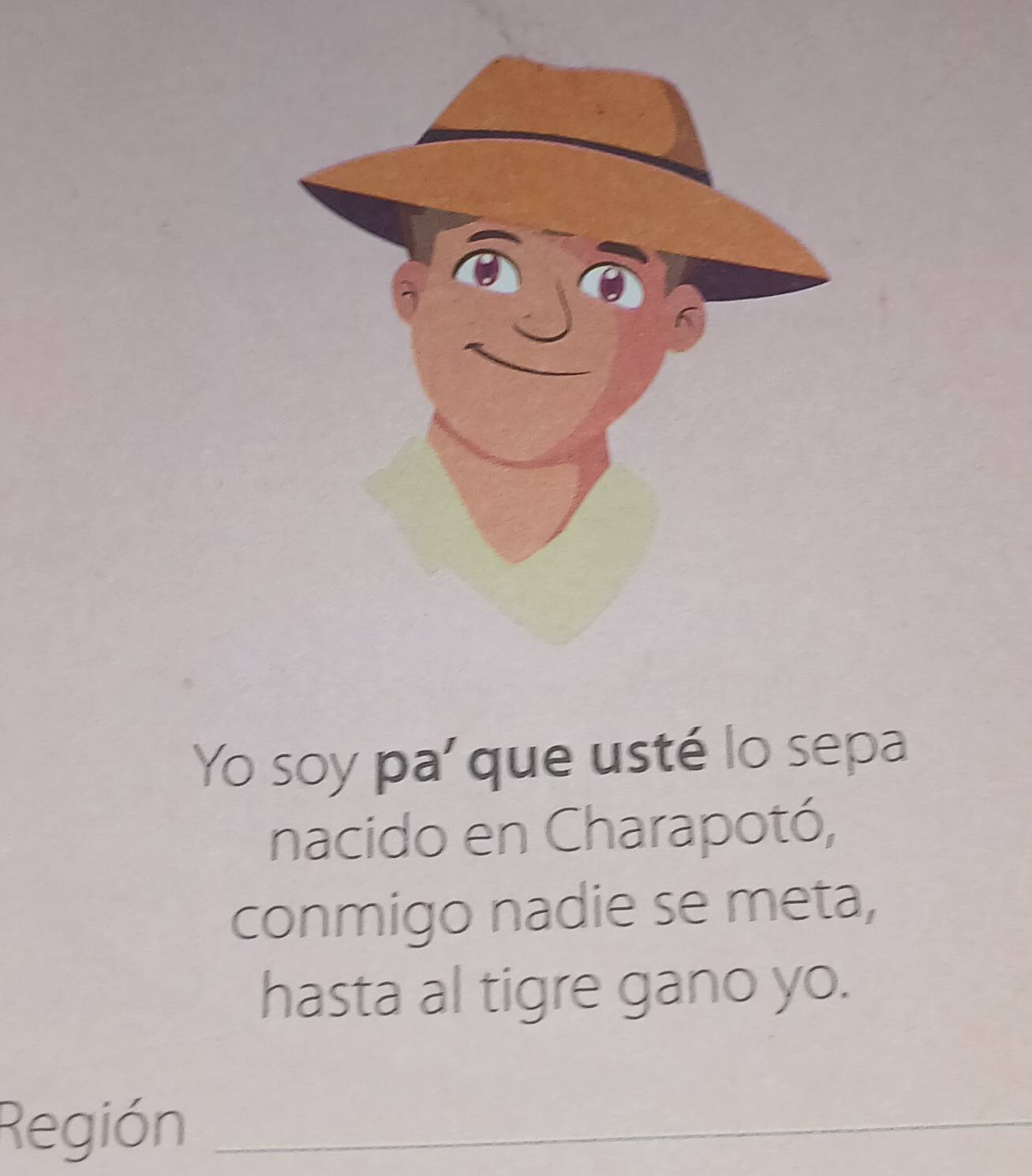 Resuelto:Yo soy pa' que usté lo sepa nacido en Charapotó, conmigo nadie ...