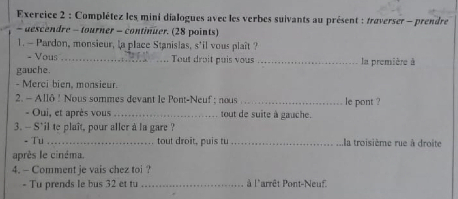 Solved: Complétez les mini dialogues avec les verbes suivants au ...