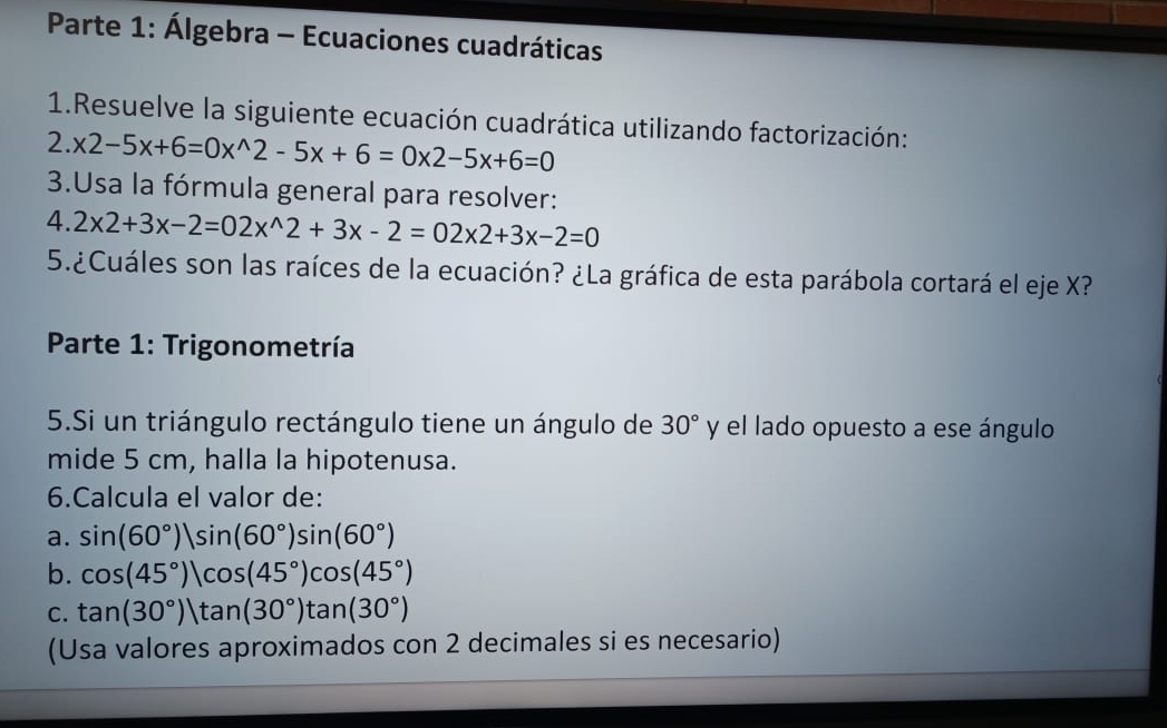 Resuelto:Parte 1: Álgebra - Ecuaciones cuadráticas 1.Resuelve la ...