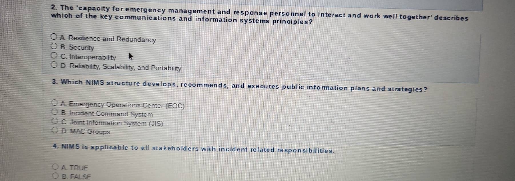 Solved: The ‘capacity for emergency management and response personnel to interact and work well ...
