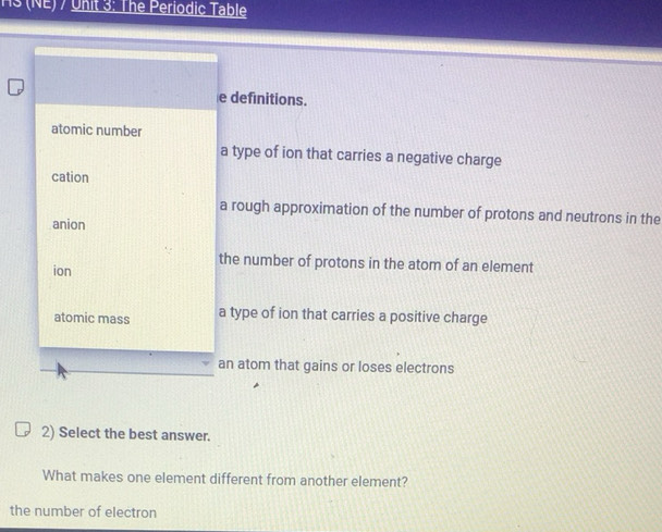 Solved: H3 (NE) 7 Unit 3: The Periodic Table e definitions. atomic ...