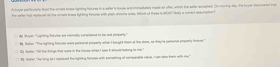 Solved: A buyer particularly liked the ornate brass lighting fixtures ...