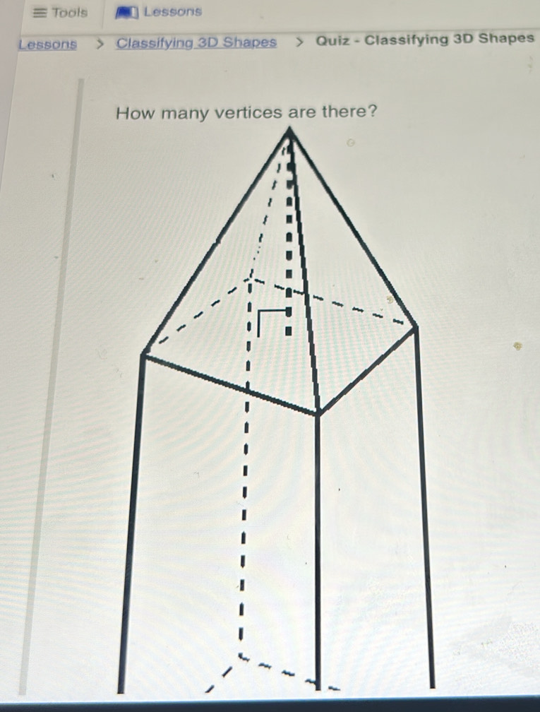 Solved: Tools Lessons Lessons Classifying 3D Shapes Quiz - Classifying ...