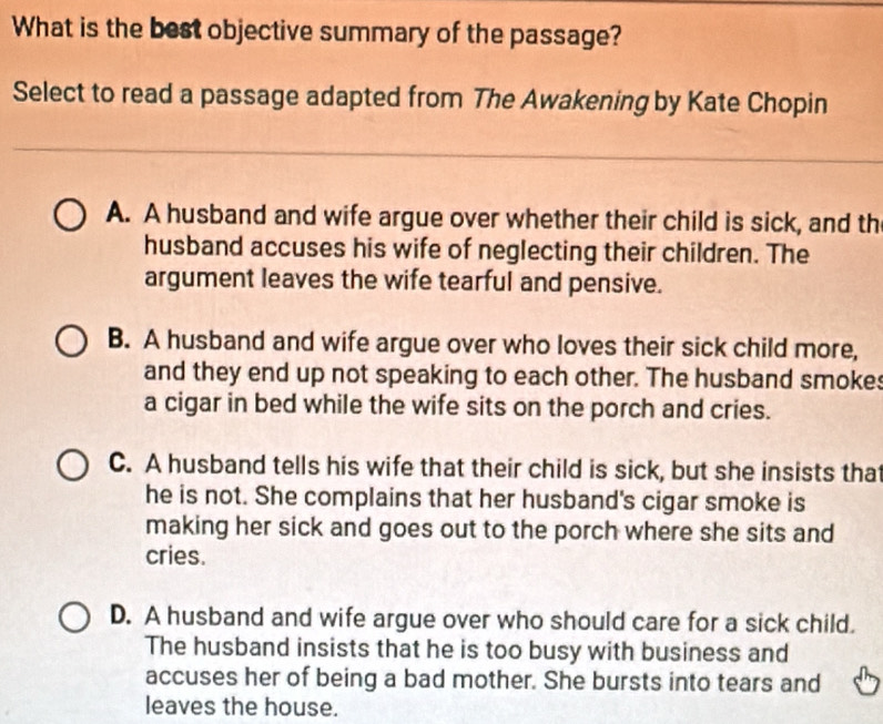 Solved: What is the best objective summary of the passage? Select to ...