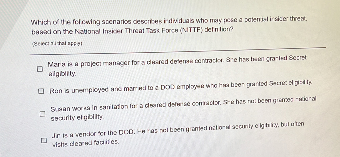 Solved: Which of the following scenarios describes individuals who may ...