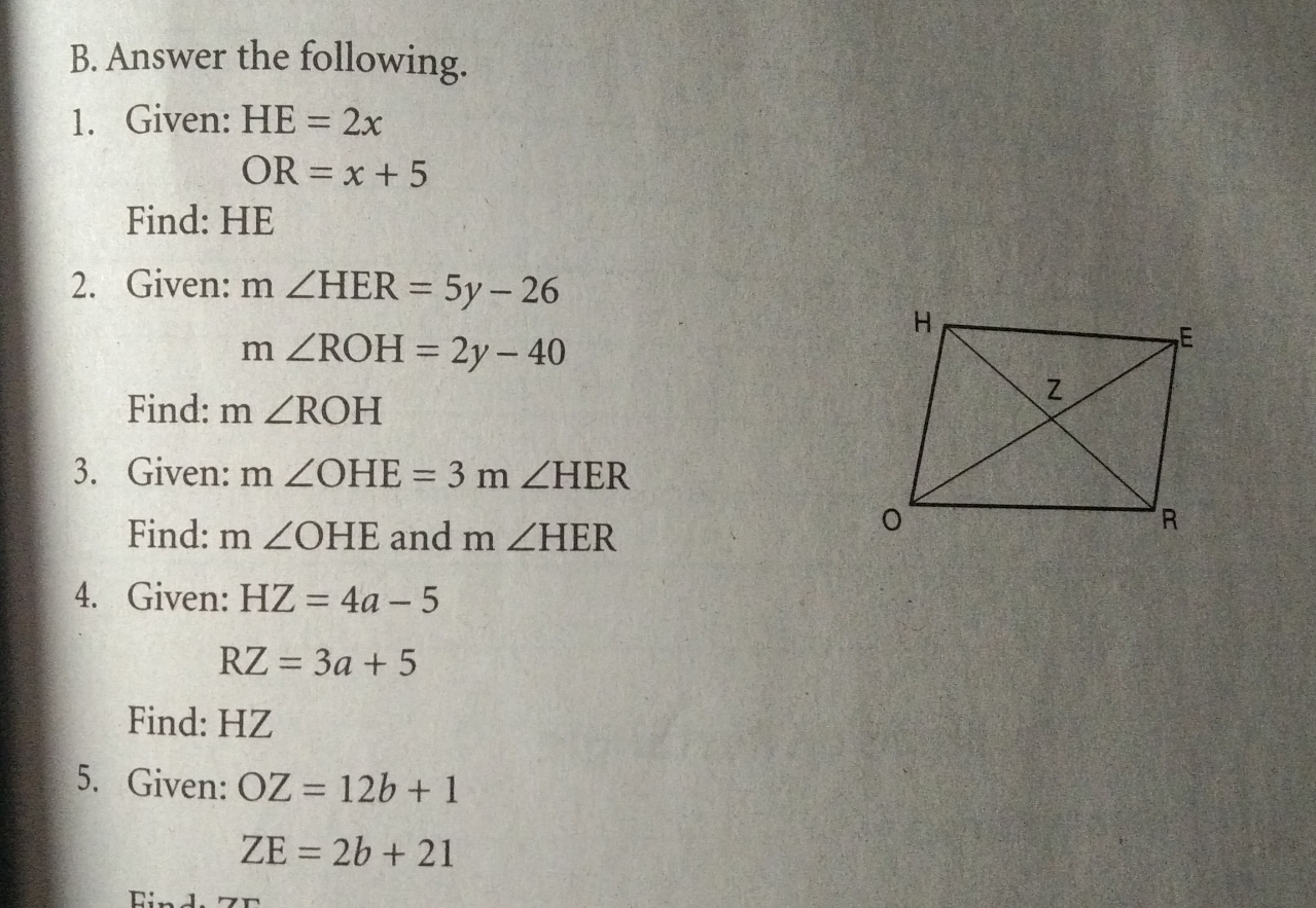 Solved: Answer the following. 1. Given: HE=2x OR=x+5 Find: HE 2. Given ...