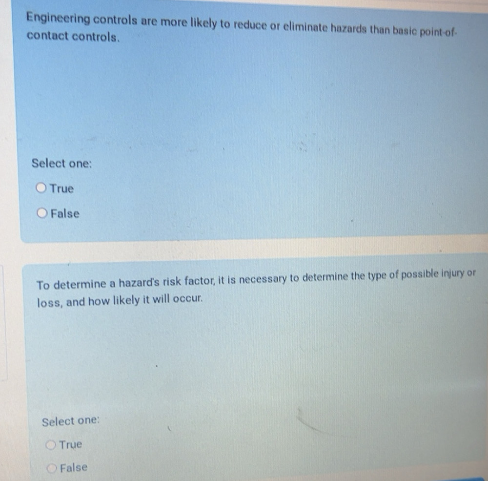 Solved: Engineering controls are more likely to reduce or eliminate ...